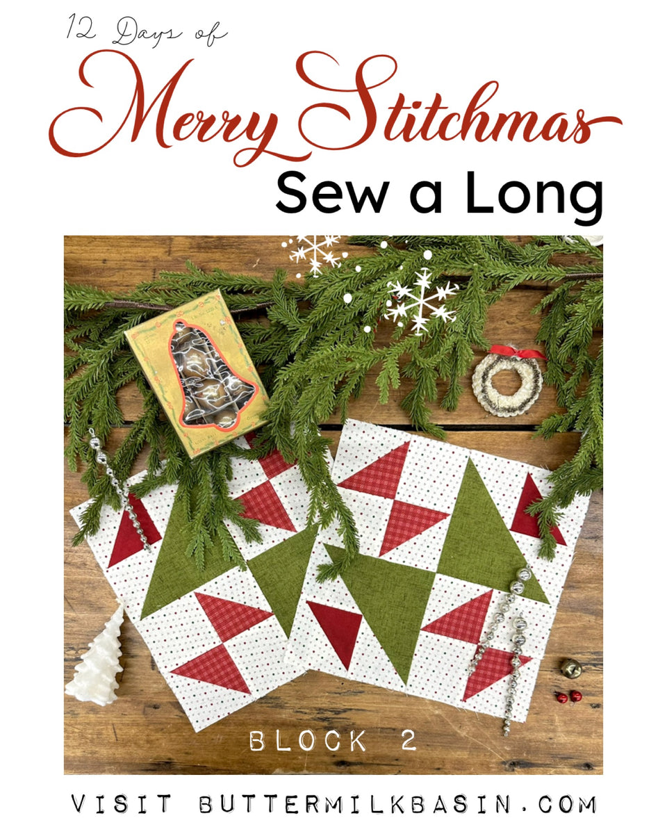 2025 12 Days of Merry Stitchmas Sew Along – Buttermilk Basin