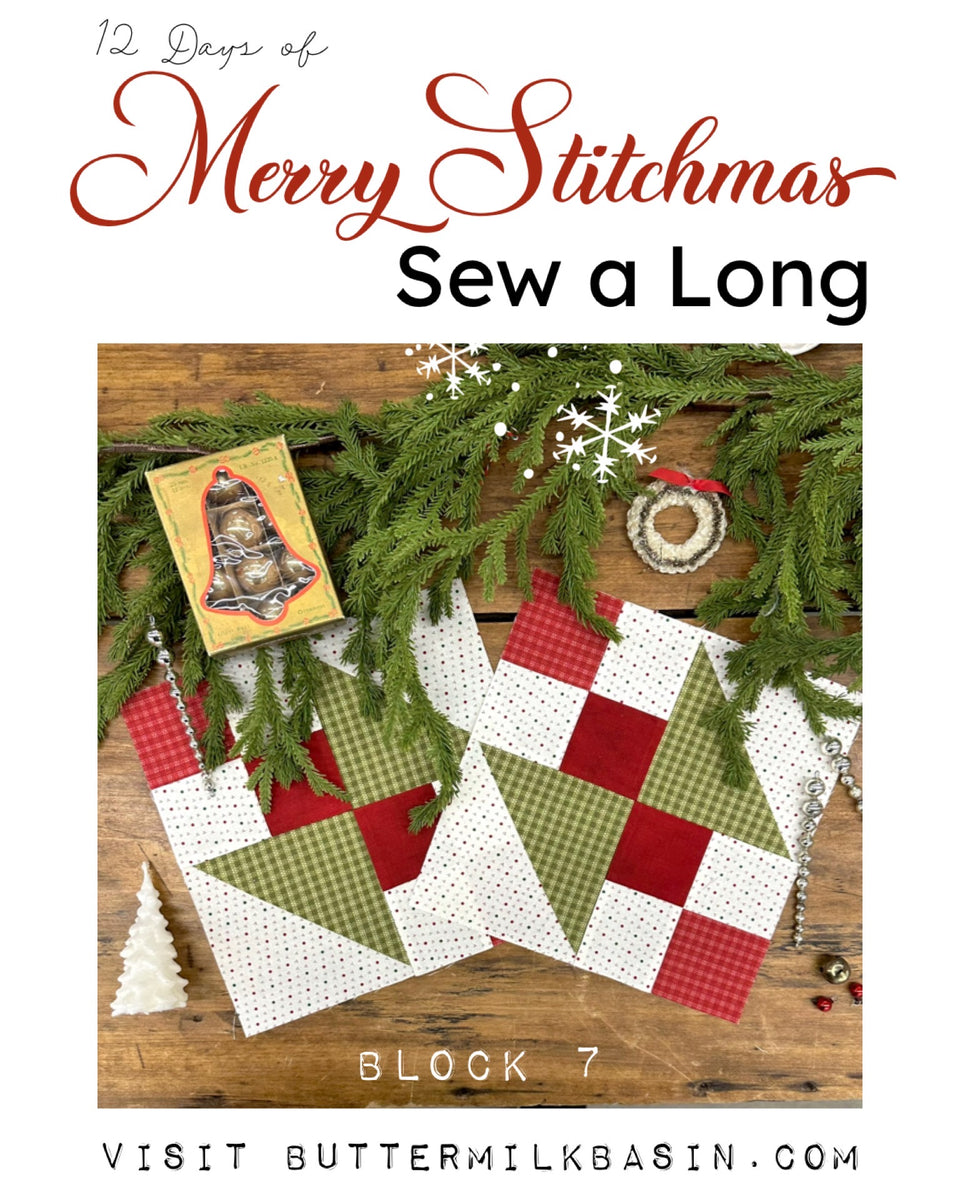 2025 12 Days of Merry Stitchmas Sew Along – Buttermilk Basin